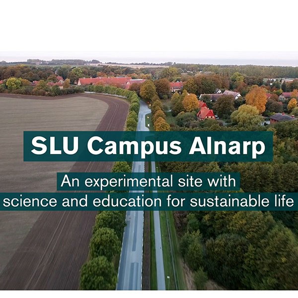 Launching: the film about Campus Alnarp | Studentwebben